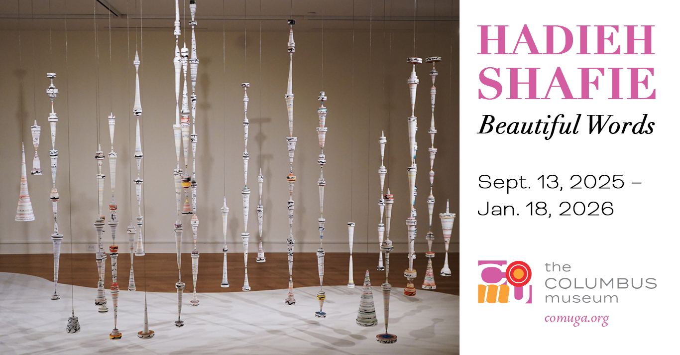 Columbus Museum introduces Hadieh Shafie’s first solo U.S. museum exhibition - COMU • The ...